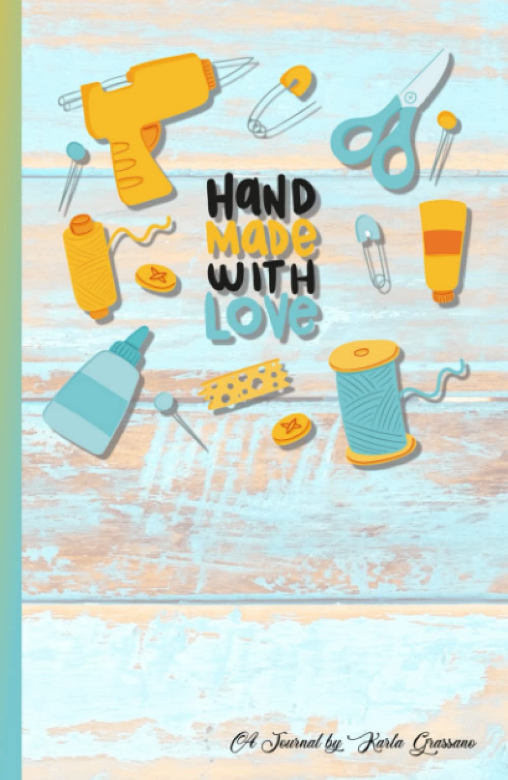 Sublimation Project Log Journal Notebook: Handmade with Love: Grassano ...