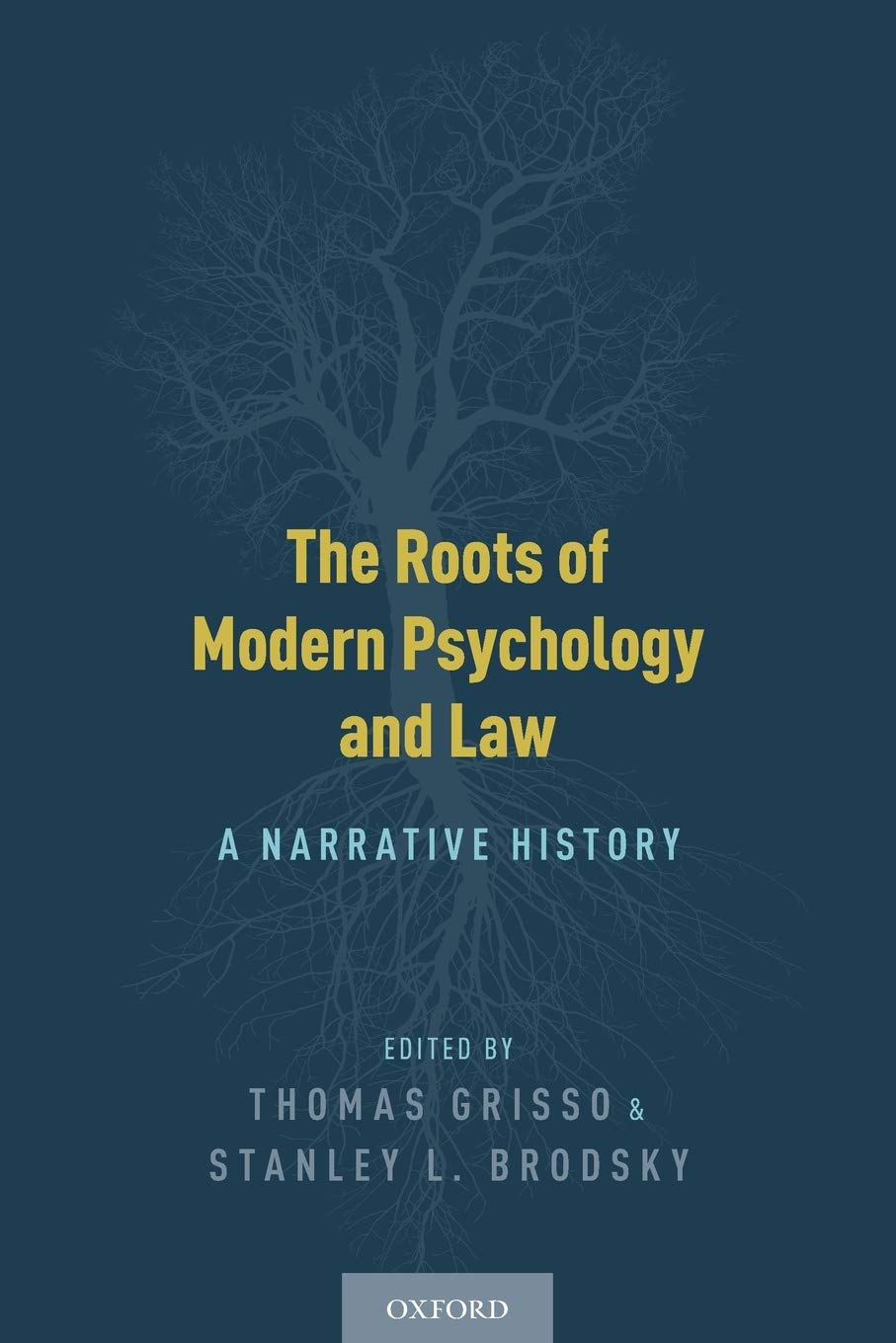 Amazon | The Roots of Modern Psychology and Law: A Narrative History ...
