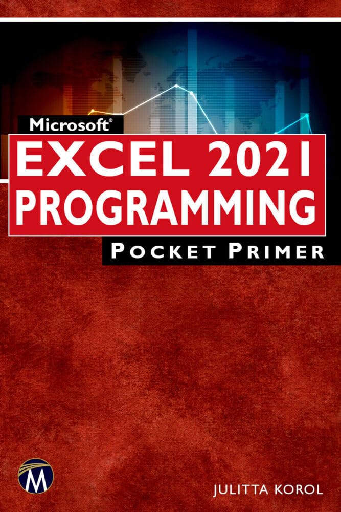 Microsoft Excel 2021 Programming Pocket Primer: Korol, Julitta: 9781683928928: Amazon.com: Books