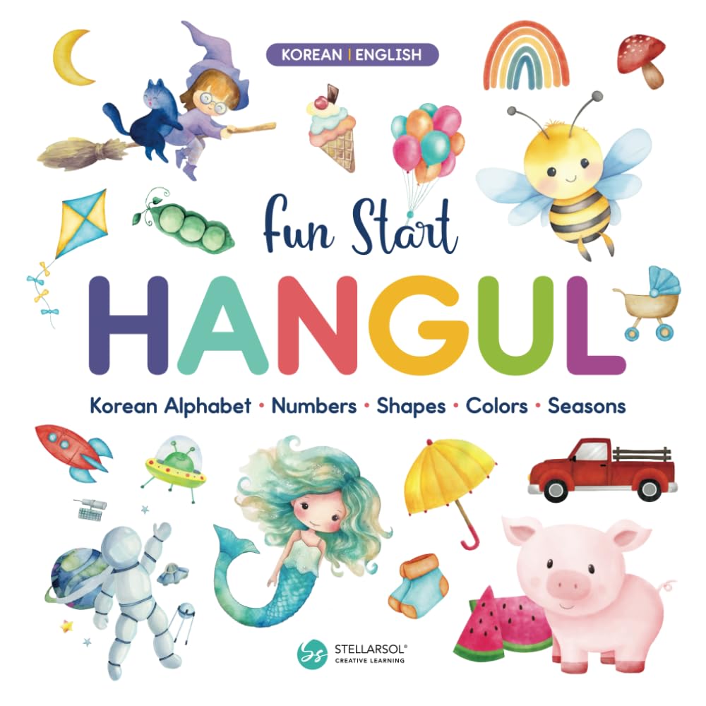 Fun Start Hangul: Korean Alphabet • Numbers • Shapes • Colors • Seasons ...