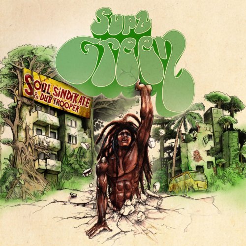 Play Supa Green by Soul Sindikate & Dub Trooper on Amazon Music
