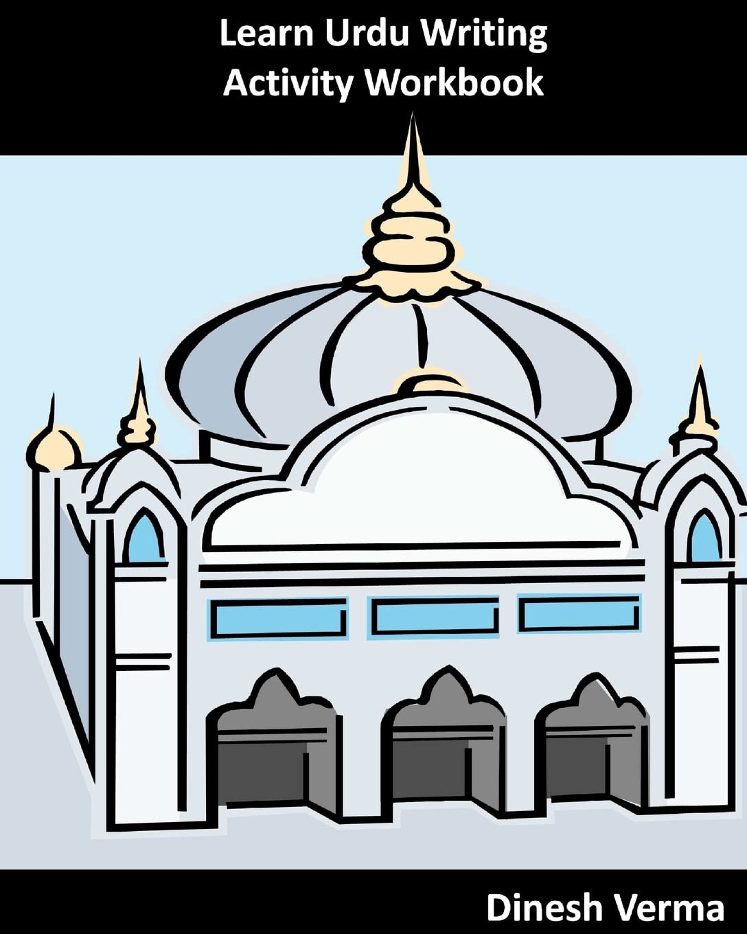 Learn Urdu Writing Activity Workbook (Bilingual English Urdu Children ...