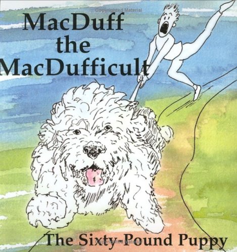 MacDuff the MacDufficult: Martin Koeppel: 9780966041897: Amazon.com: Books