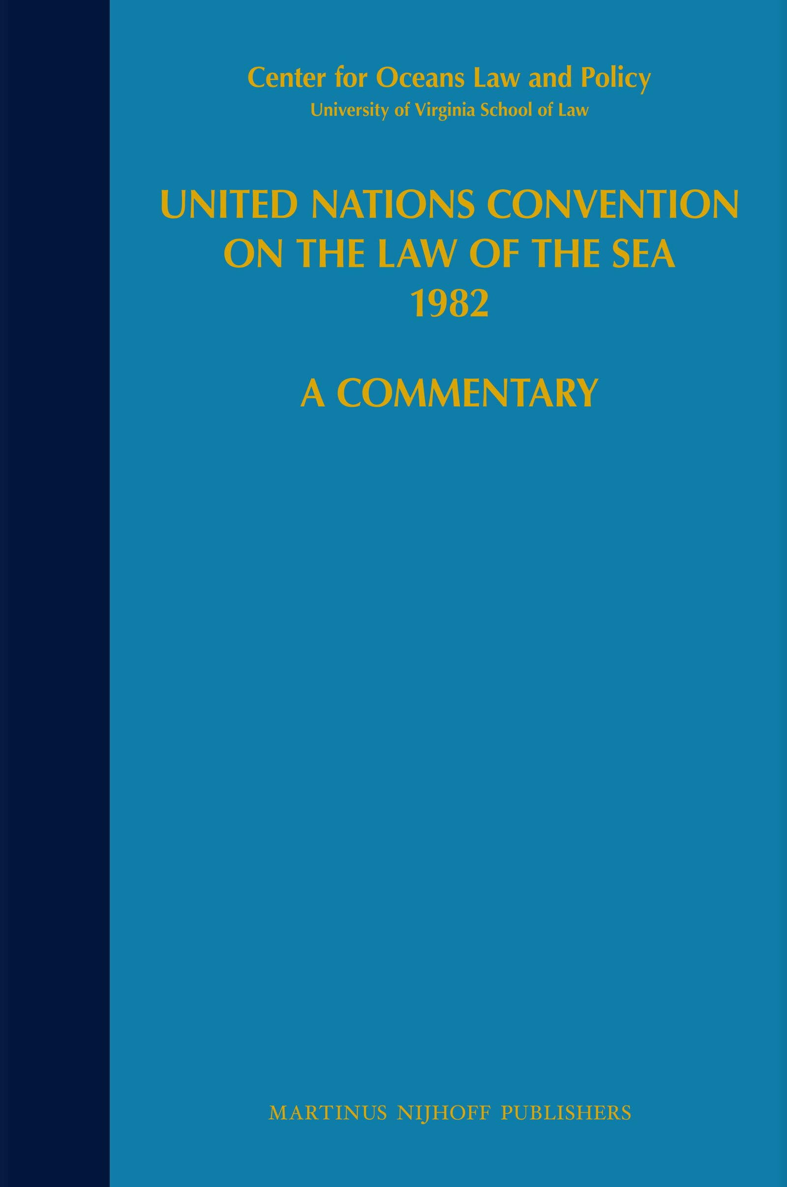 United Nations Convention on the Law of the Sea (United Nations ...