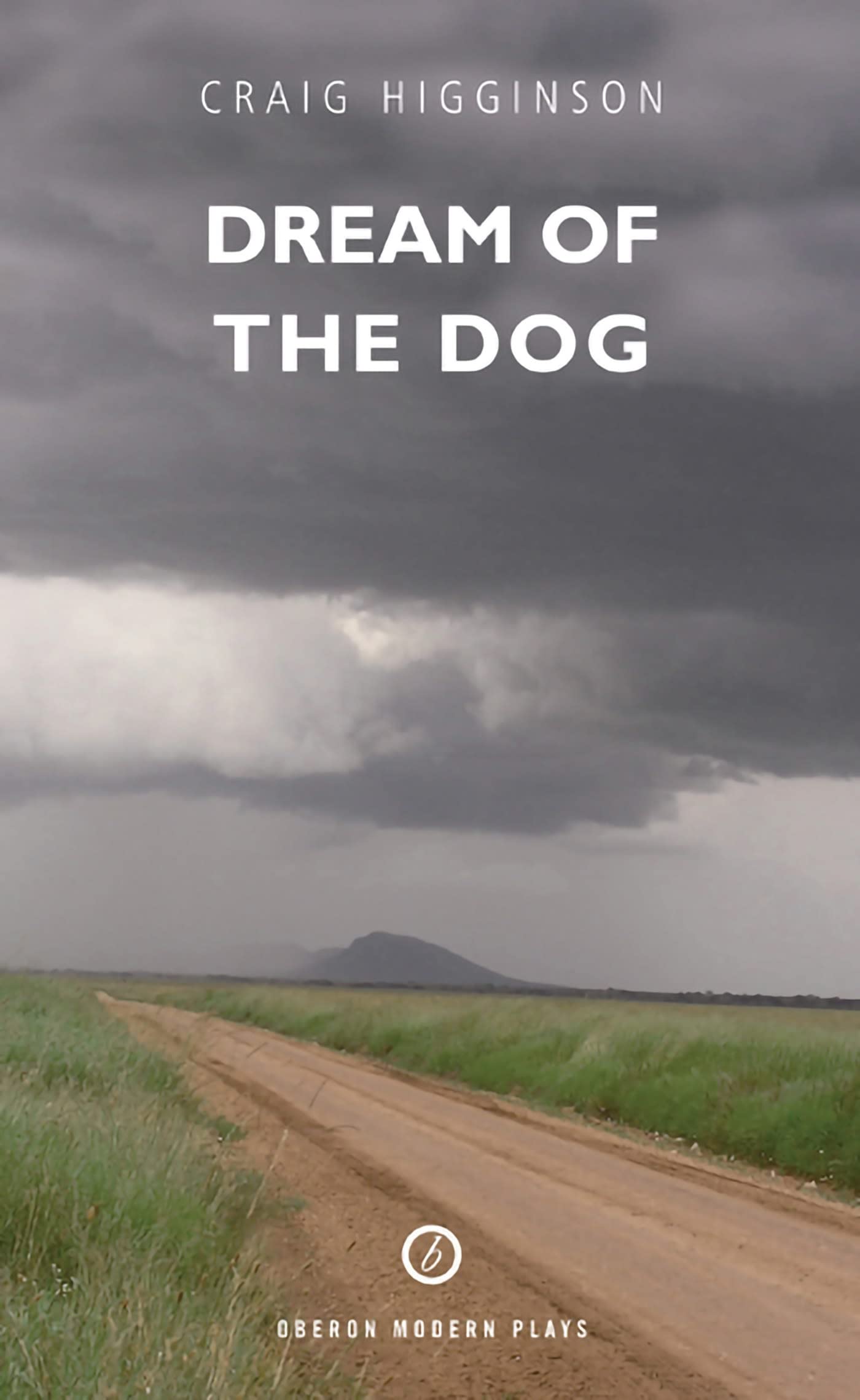 Amazon.com: Dream of the Dog (Oberon Modern Plays): 9781849431132 ...
