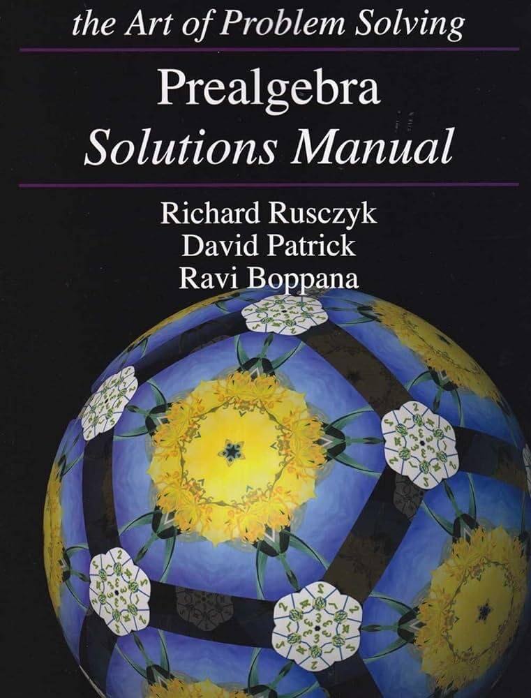 Art of Problem Solving (AoPS) Prealgebra Solutions Manual: Richard ...