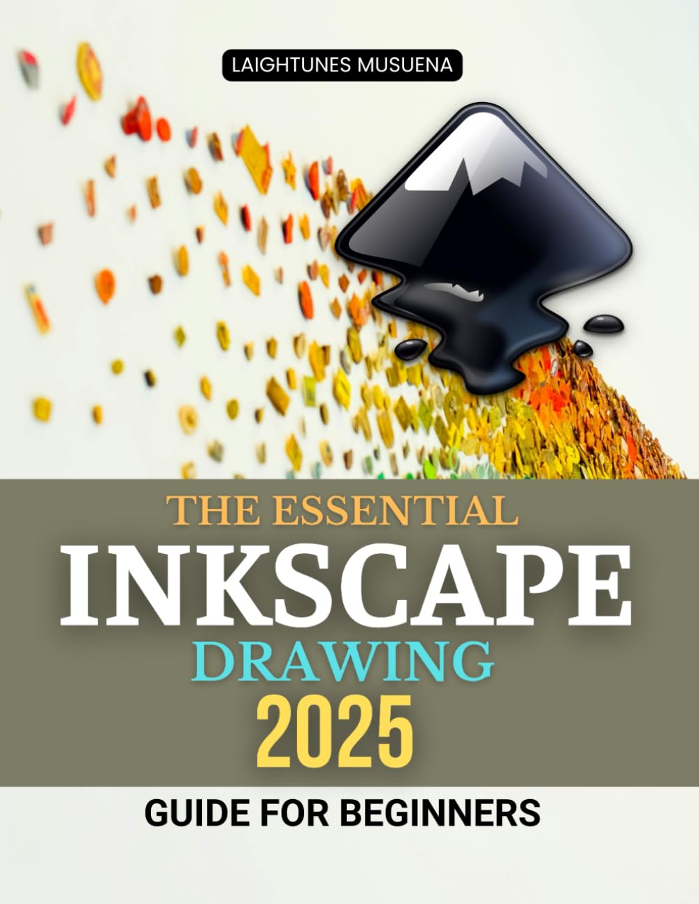 Amazon.com: The Essential Inkscape Drawing 2025 Guide for Beginners: A ...