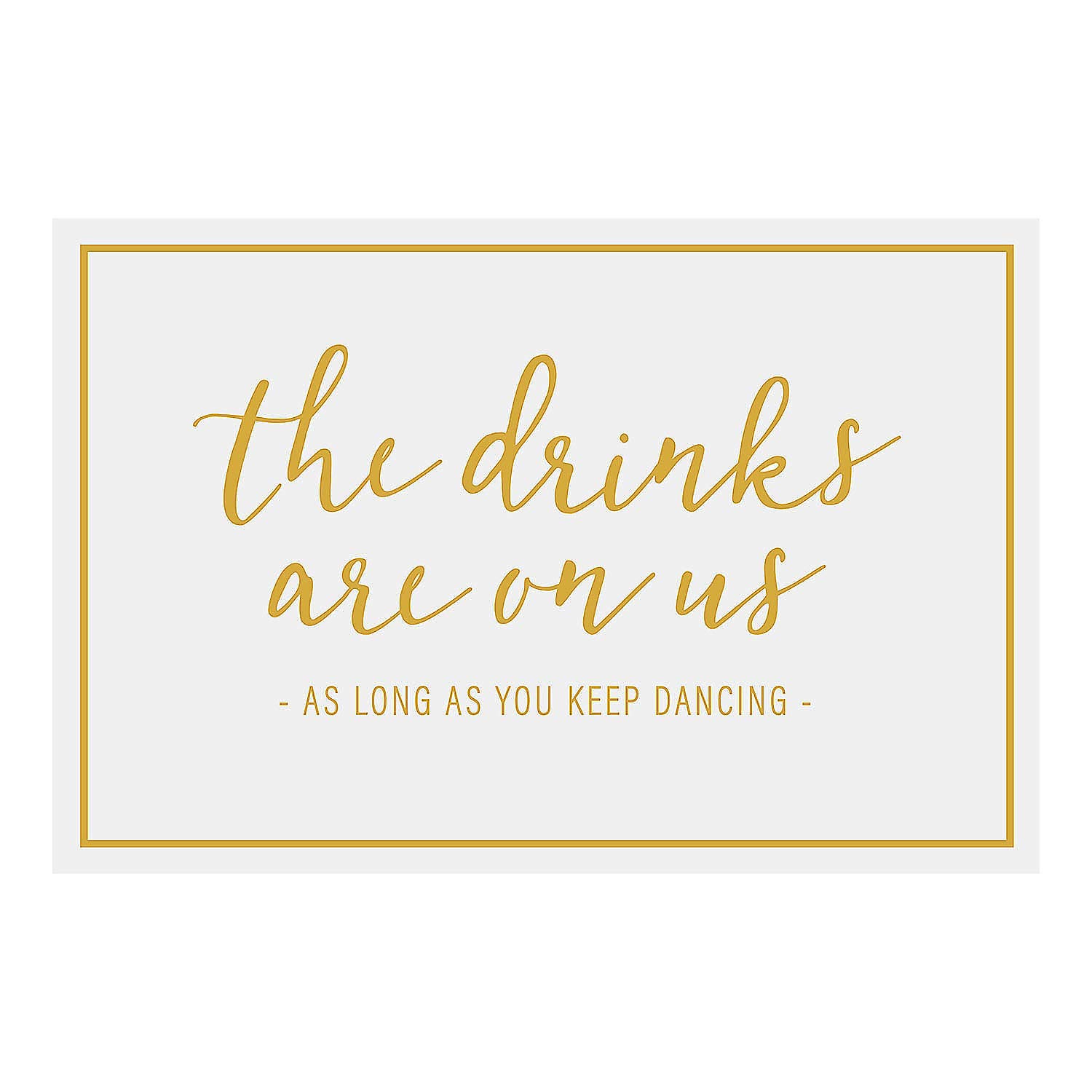 Amazon.com: Drinks Are On Us, Open Bar Sign- Wedding Party and ...