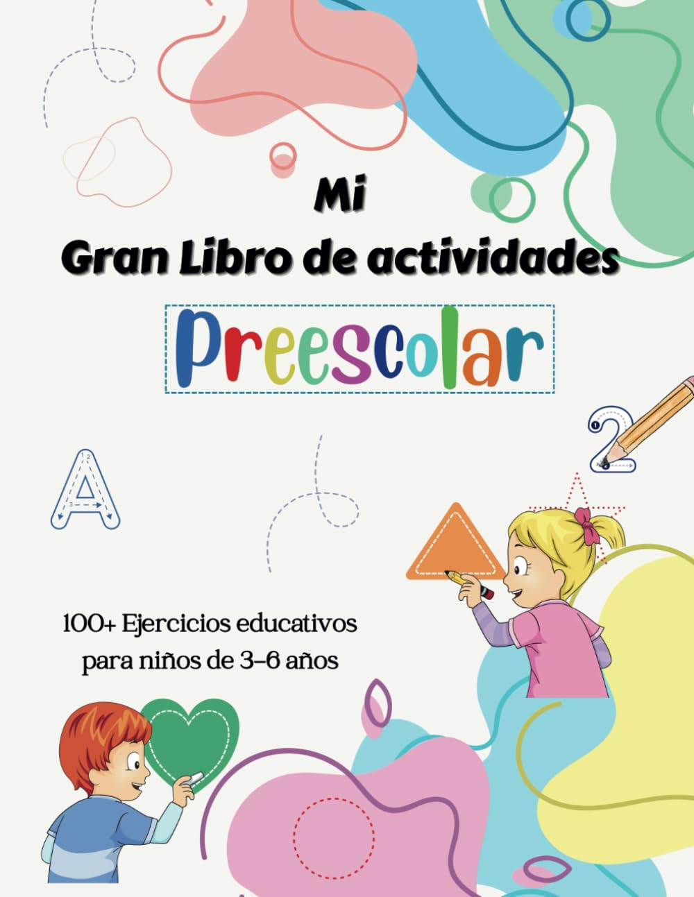Mi Gran Libro De Actividades Preescolar: Aprende a Trazar Lineas ...