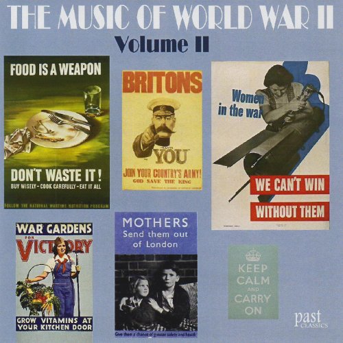 The Music of World War II - Volume II by VARIOUS ARTISTS on Amazon ...