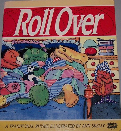 Roll Over (A Tradition Rhyme): Ann Skelly: 9780790101798: Amazon.com: Books