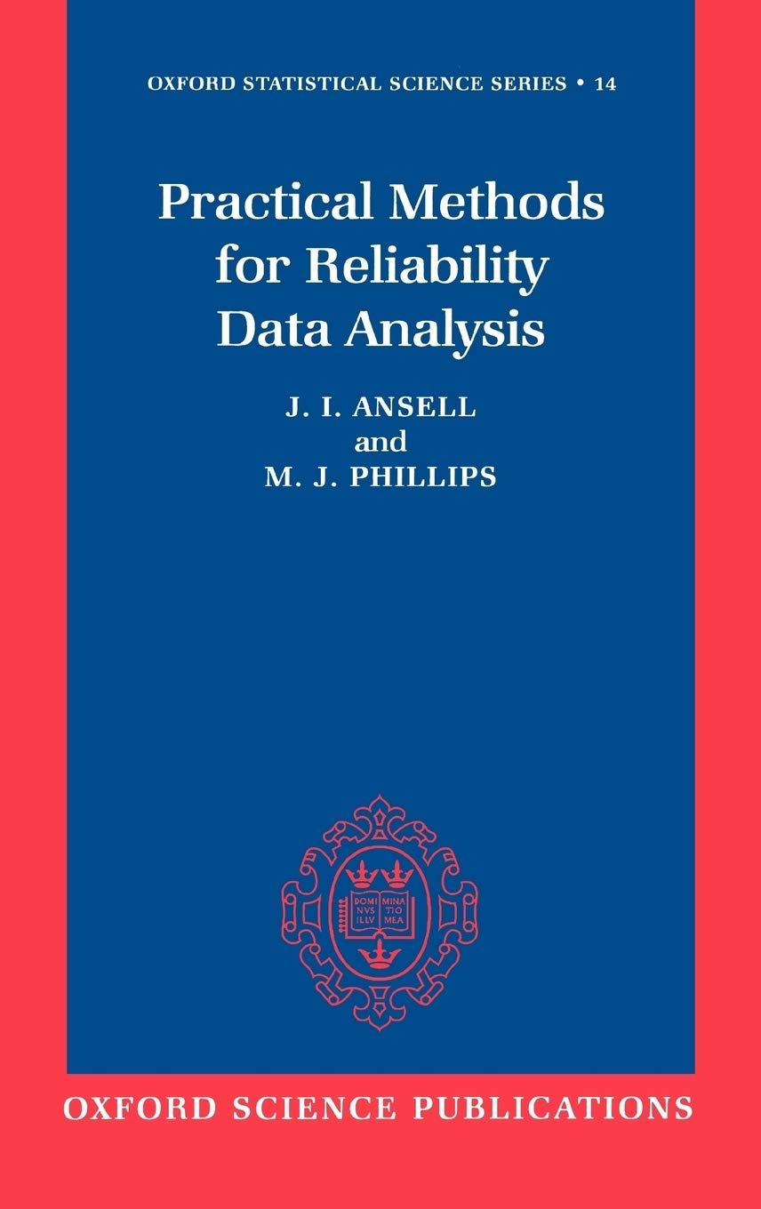 Amazon.com: Practical Methods for Reliability Data Analysis (Oxford Statistical Science Series ...