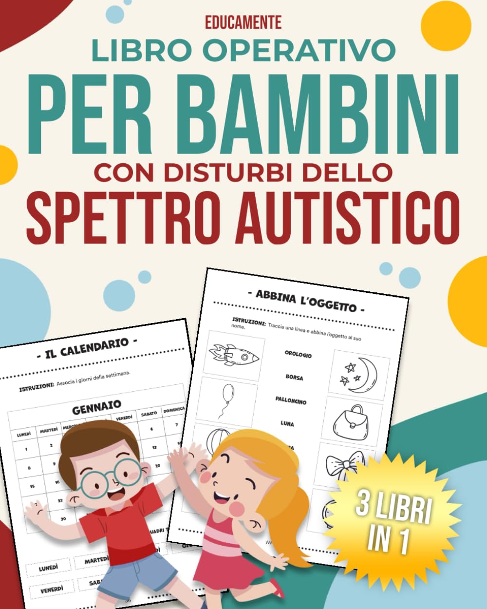 Libro Operativo per Bambini con Disturbi dello Spettro Autistico: 3 ...