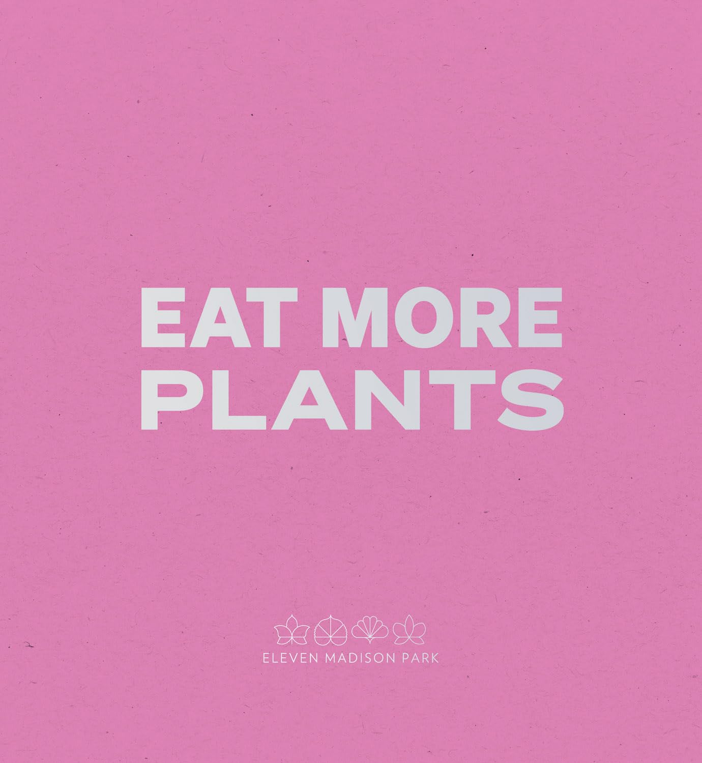 Daniel Humm: Eat More Plants: A Chef’s Journal Paperback – January 16 ...