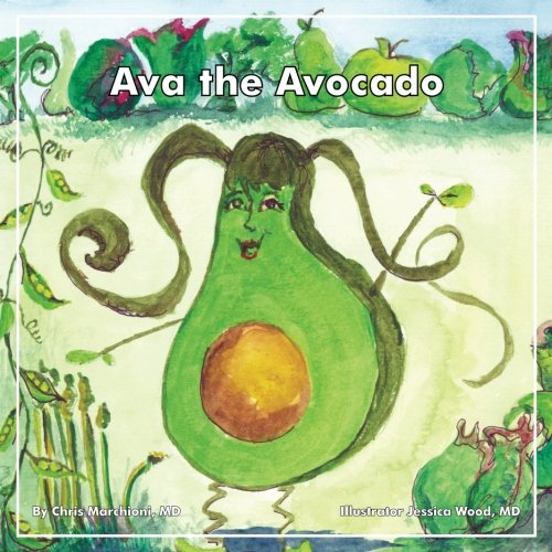 Ava the Avocado: A Healthy Learning Paths Book: Amazon.co.uk: Marchioni ...