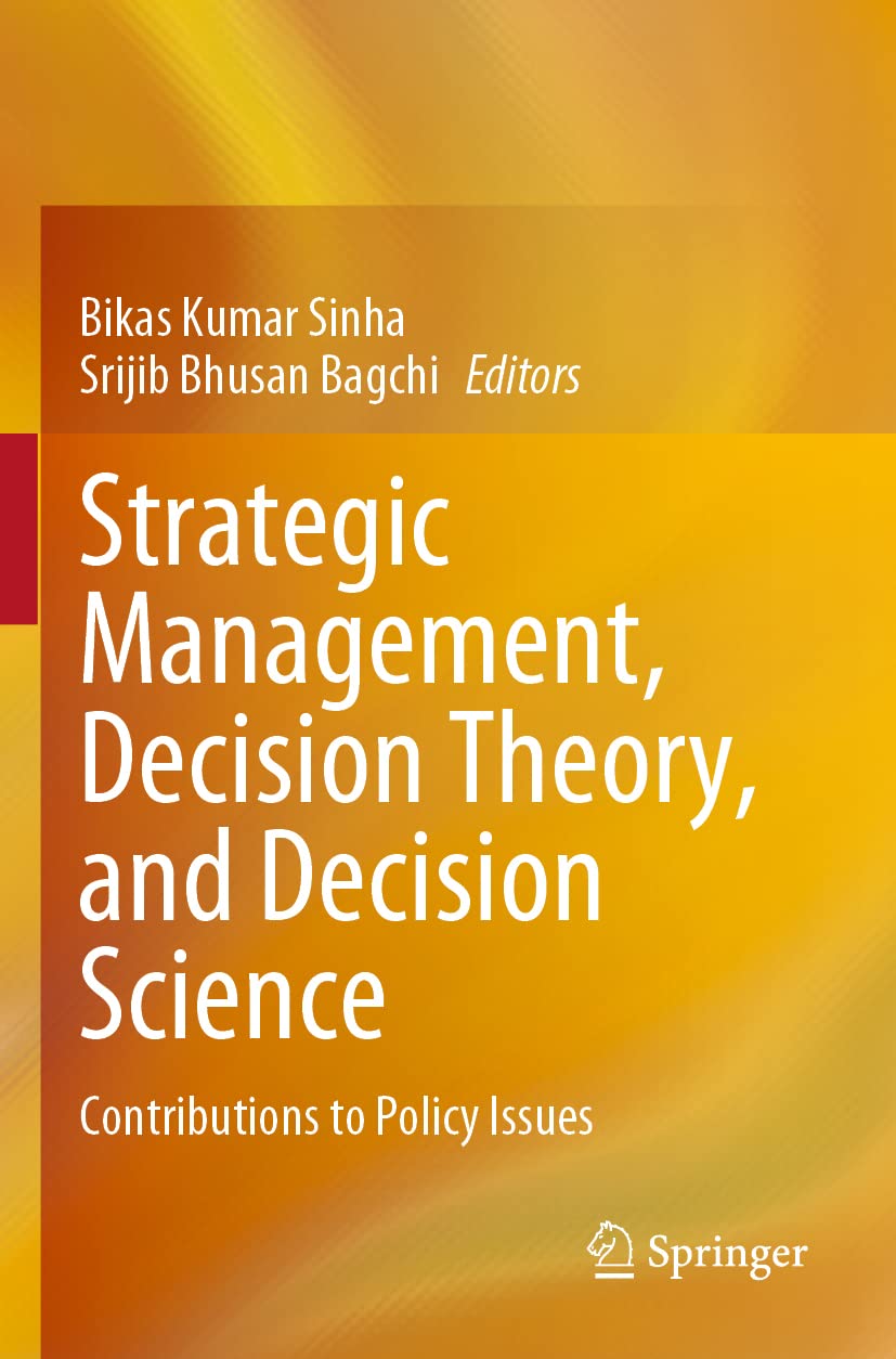 Strategic Management, Decision Theory, and Decision Science ...