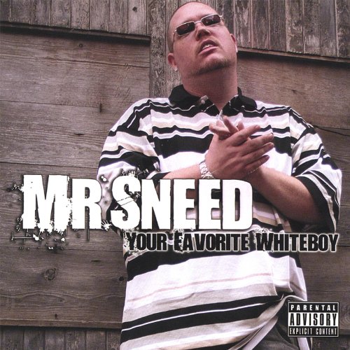 Play Your Favorite Whiteboy by Mr Sneed on Amazon Music