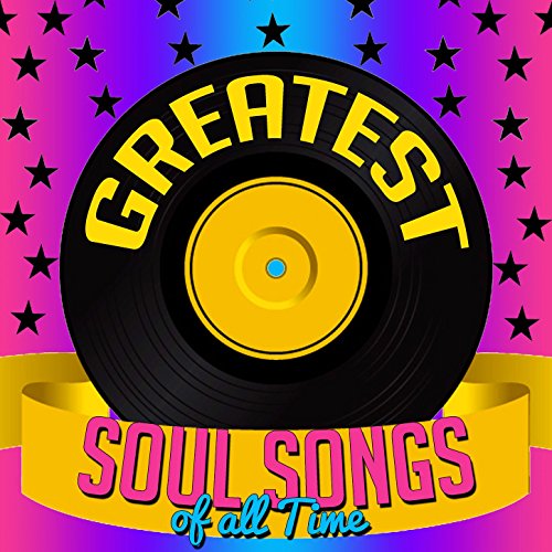Greatest Soul Songs of All Time by Soul Deep on Amazon Music - Amazon.co.uk