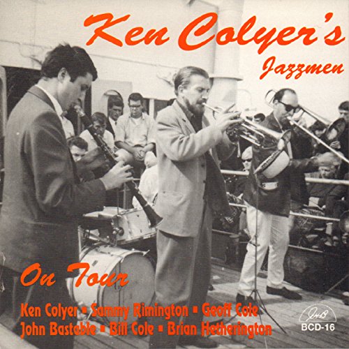 Play Ken Colyer's Jazzmen on Tour by Ken Colyer feat. Sammy Rimington ...