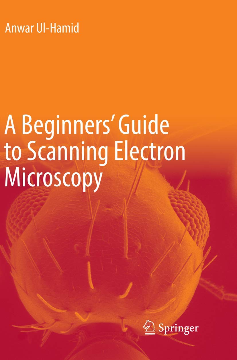A Beginners' Guide to Scanning Electron Microscopy: Amazon.co.uk: Ul ...