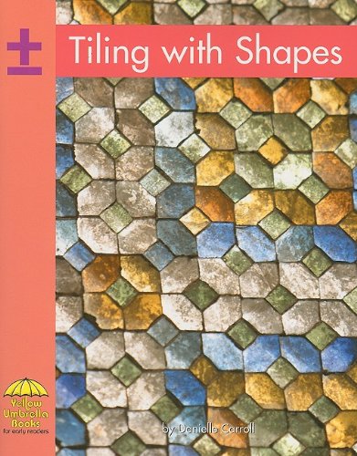 Tiling With Shapes: Carroll, Danielle: 9780736852876: Amazon.com: Books
