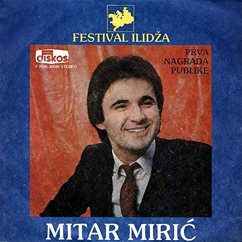Mitar Miric Festival Ilidza 1980 by Mitar Miric on Amazon Music ...