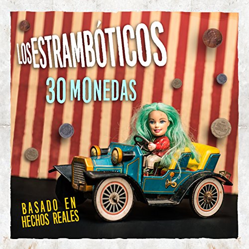 Reproducir 30 Monedas de Los Estrambóticos en Amazon Music