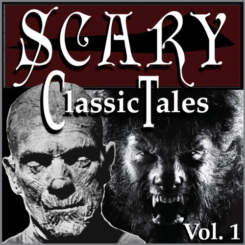 Amazon.com: Classic Scary Tales, Volume One (Audible Audio Edition ...