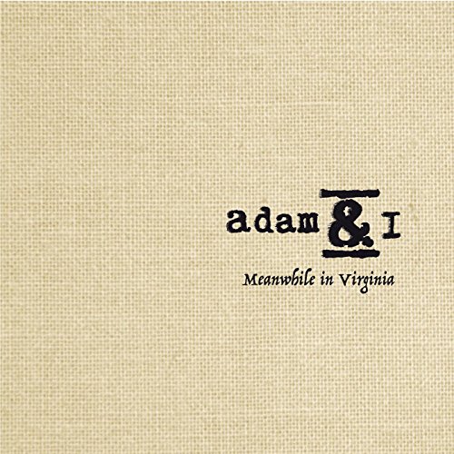 Amazon.com: Meanwhile in Virginia : Adam & I: Digital Music