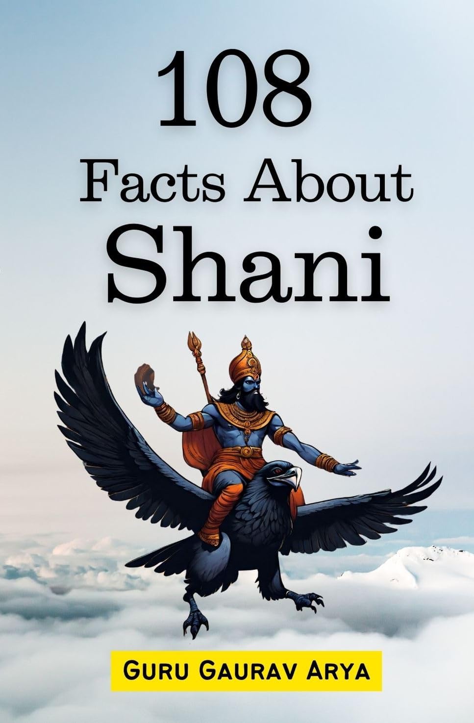 108 Facts About Shani eBook : Arya, Guru Gaurav : Amazon.in: Books