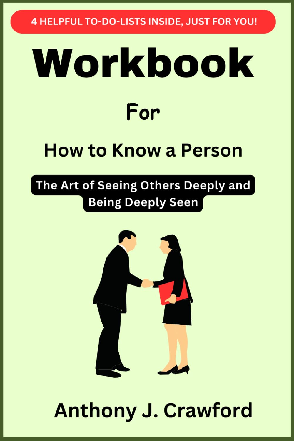 Workbook for How to Know a Person: The Art of Seeing Others Deeply and ...