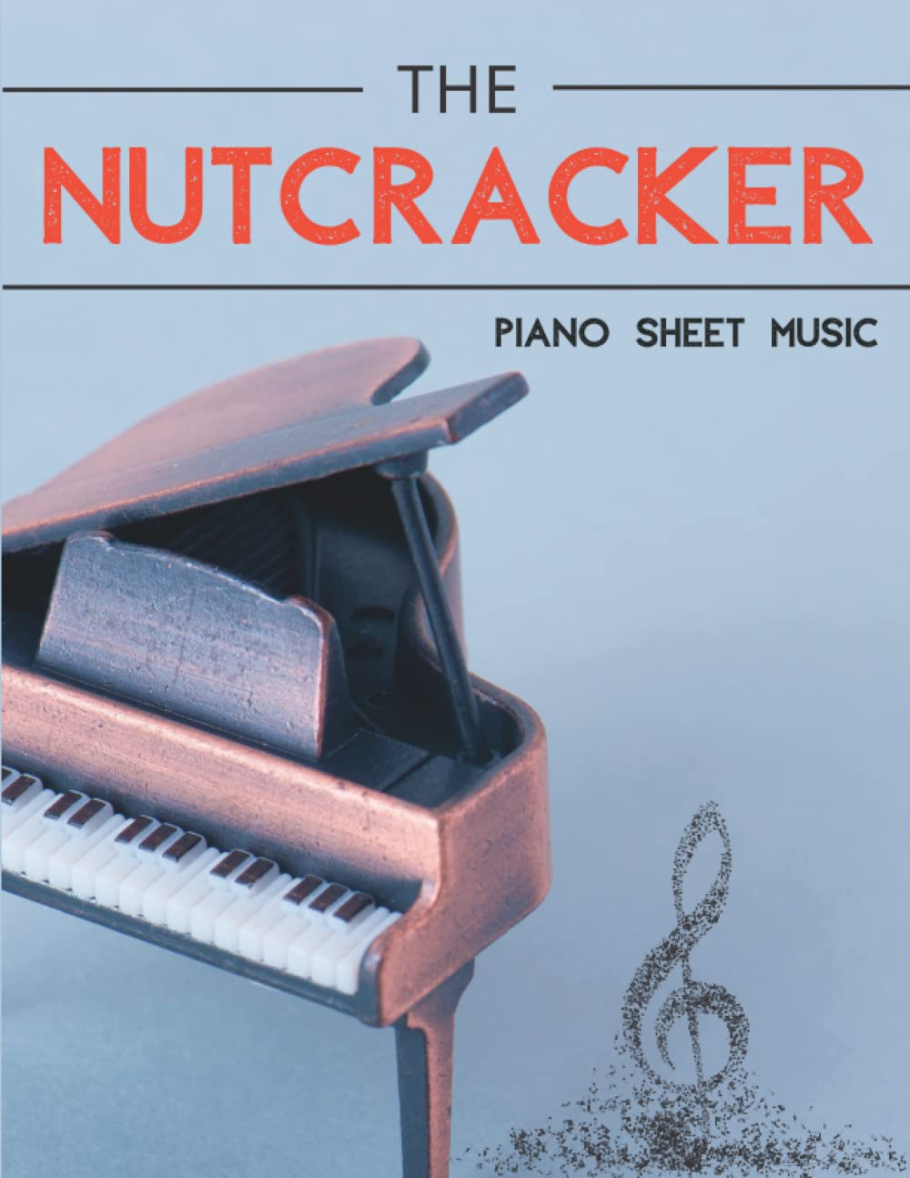 Nutcracker Piano Sheet Music: A Collection Of 11 Songs For Anyone: D ...