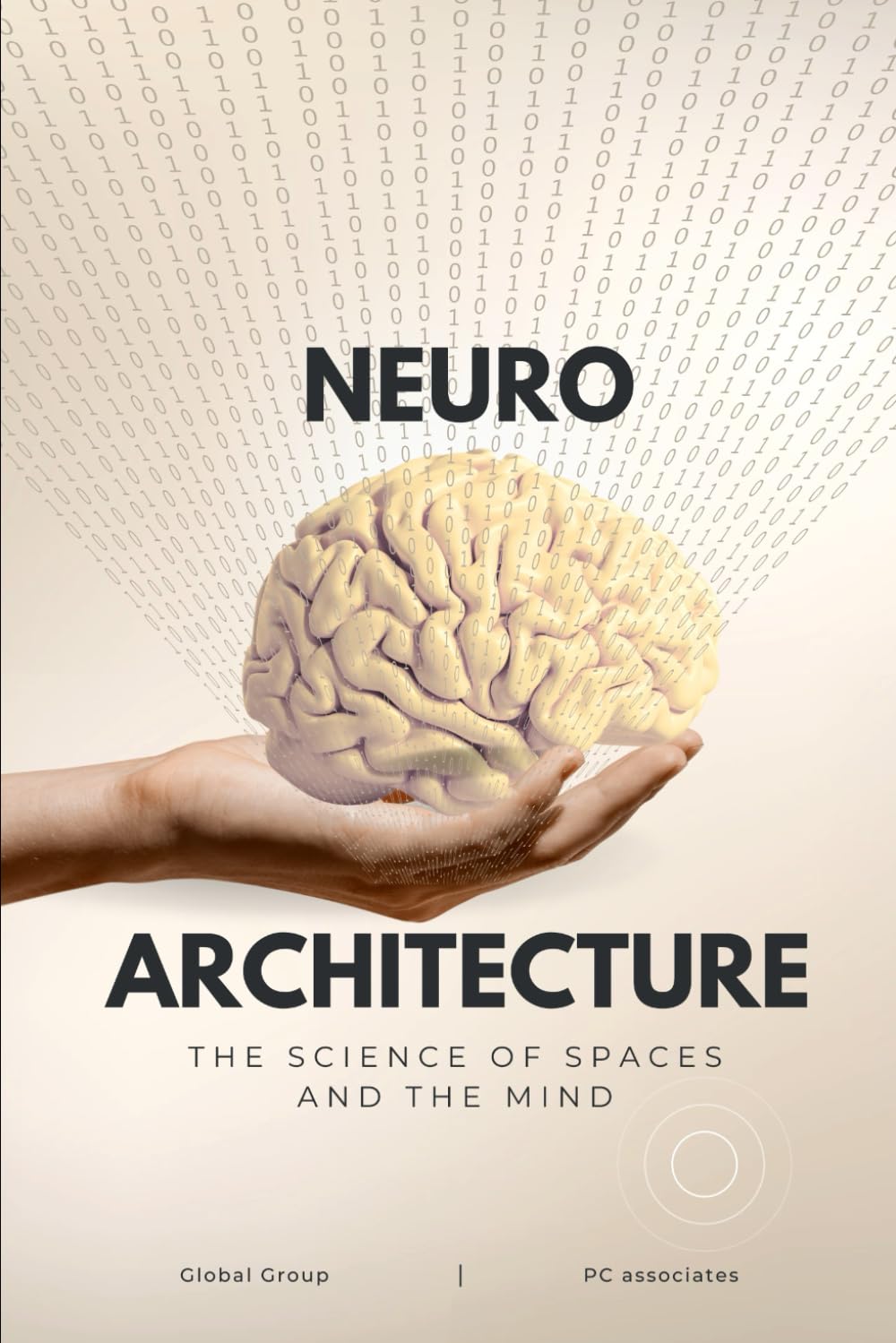 Neuroarchitecture: The Science of Spaces and the Mind | Amazon.com.br
