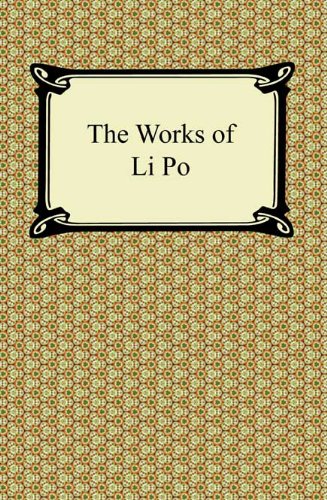 Amazon.com: The Works of Li Po eBook : Li Po, Obata, Shigeyoshi: Books