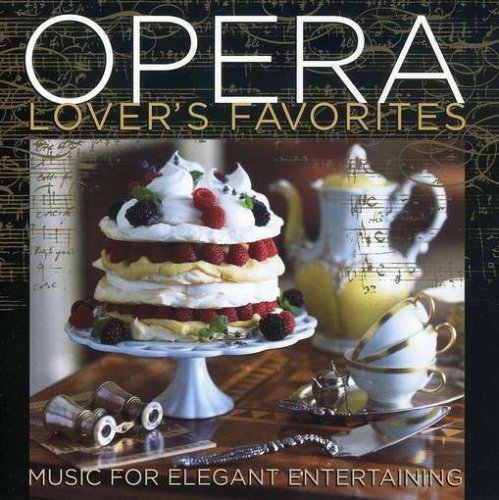 Opera Lover's Favorites - Opera Lover's Favorites - Amazon.com Music