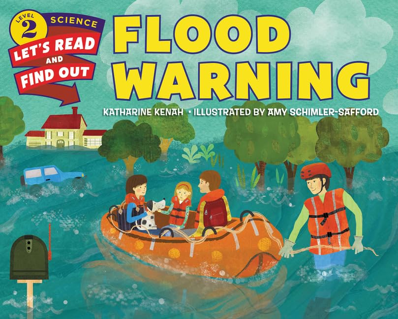 Flood Warning (Let's-Read-and-Find-Out Science 2): Kenah, Katharine ...