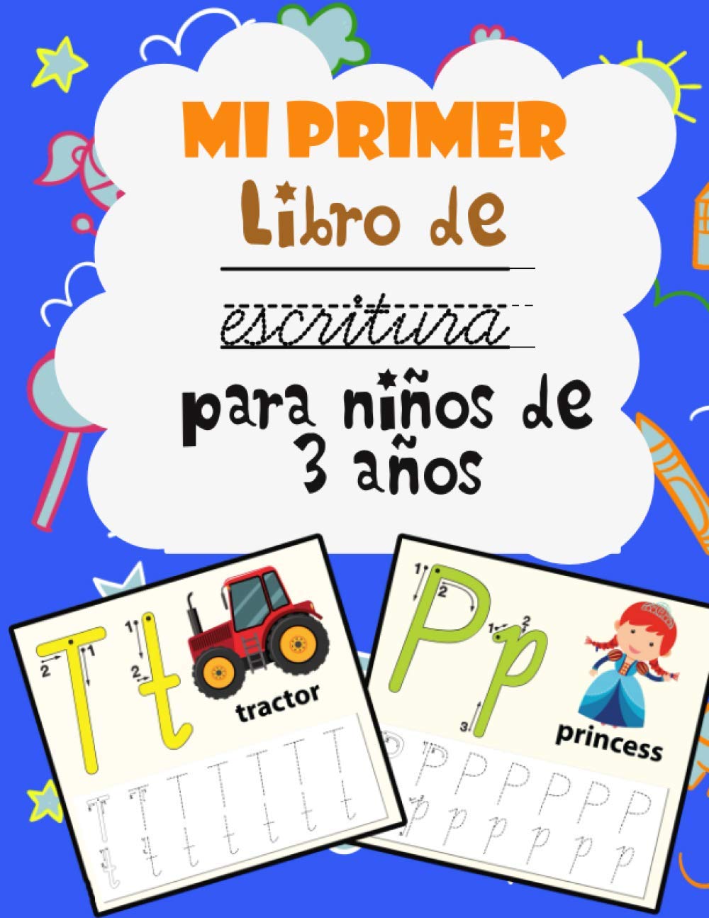 Buy Mi primer libro de escritura para niños de 3 años: Práctica para ...