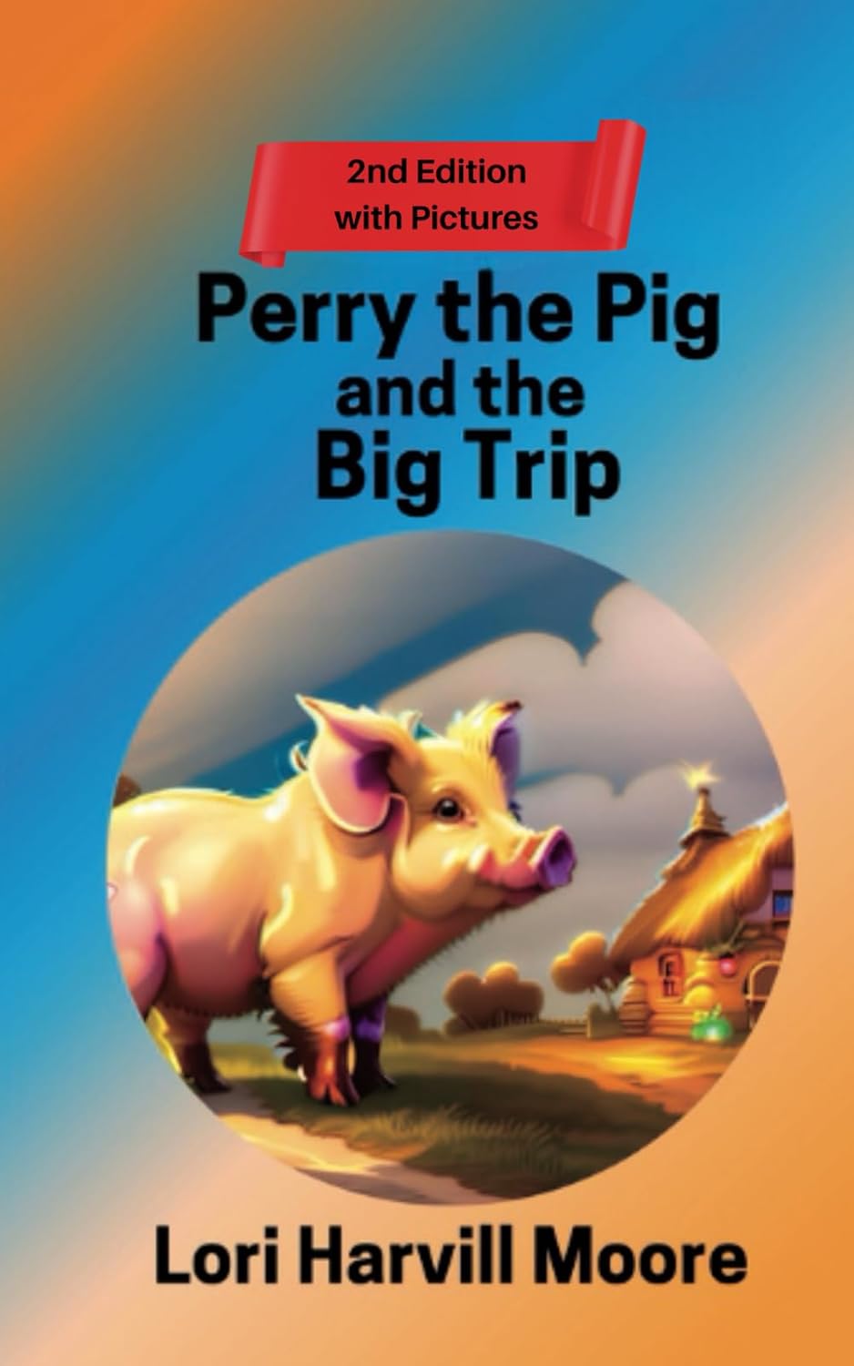 Amazon.com: Perry the Pig and the Big Trip: 2nd Edition: 9781735262987 ...