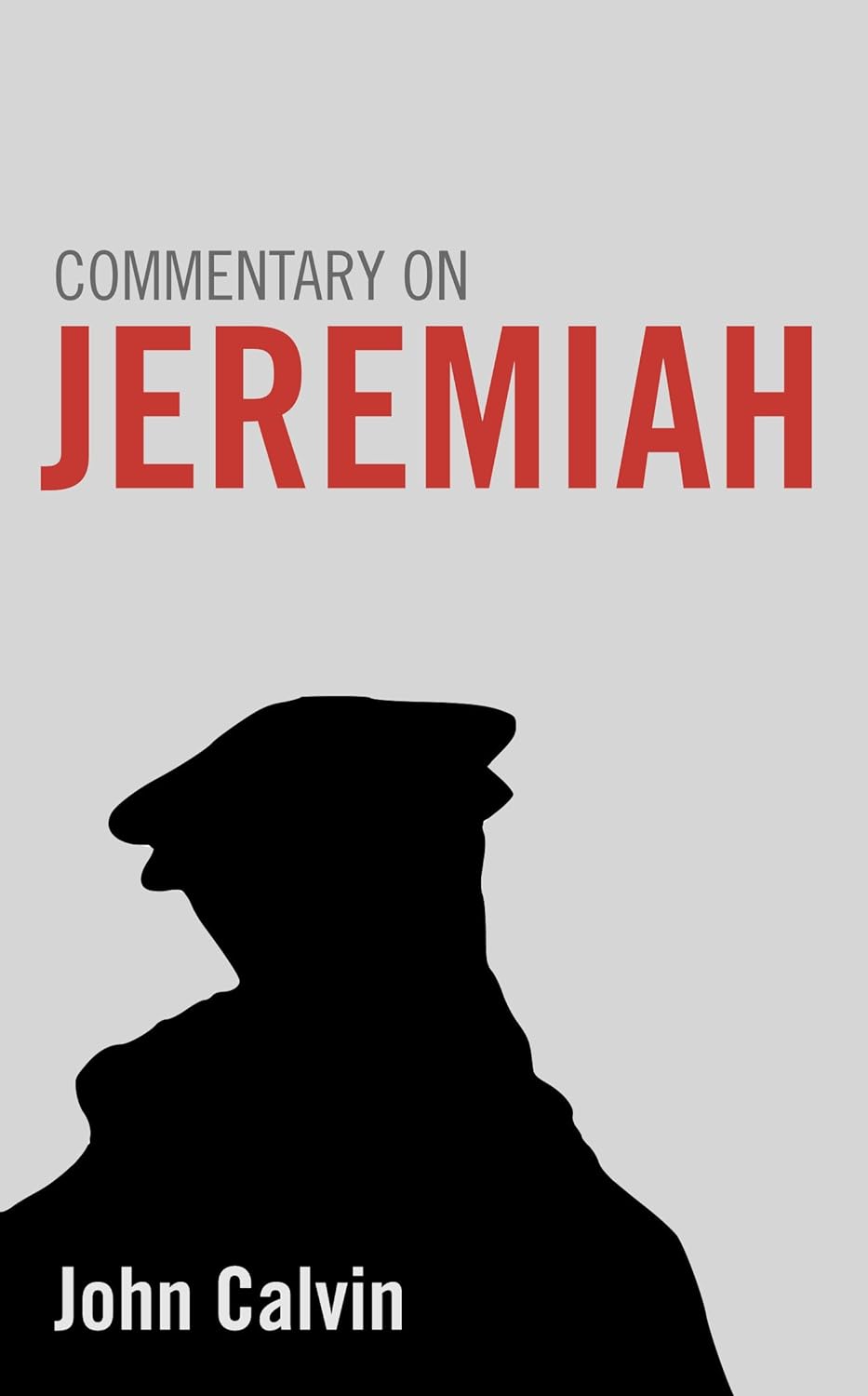 Commentary on Jeremiah - Kindle edition by Calvin, John. Religion ...