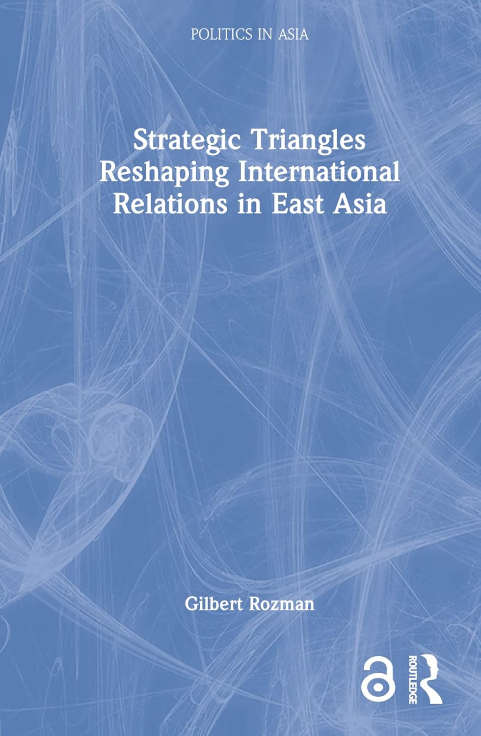 Amazon.com: Strategic Triangles Reshaping International Relations in ...