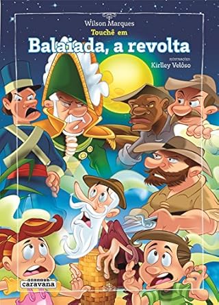 Amazon.com.br eBooks Kindle: Balaiada, a revolta, Velôso, Kirrlley ...