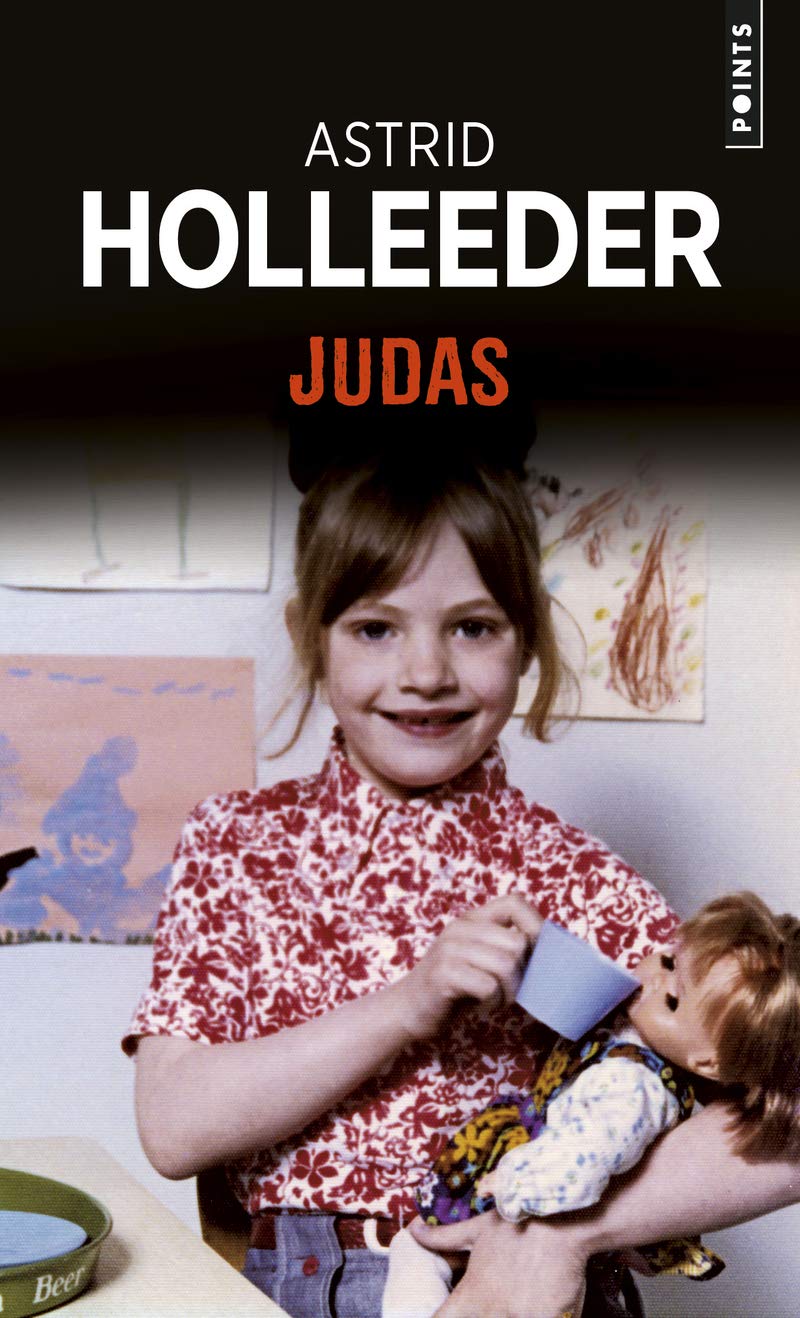 Amazon.com: Judas: 9782757875308: Holleeder, Astrid: Books