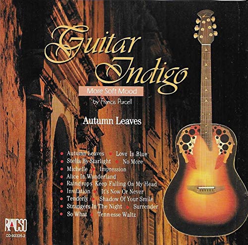 Purcell, Francis - Guitar Indigo Soft Mood-Autumn - Amazon.com Music