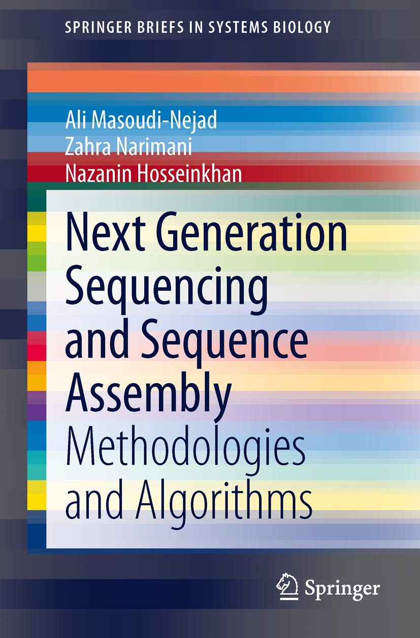 Next Generation Sequencing and Sequence Assembly: Methodologies and ...