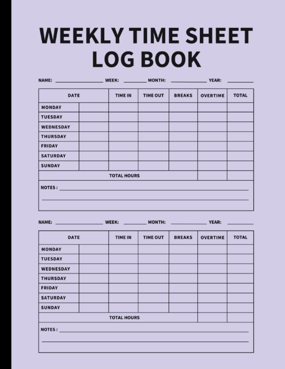 Weekly Time Sheet Log Book: Record Work Hours Spent on Activities and ...