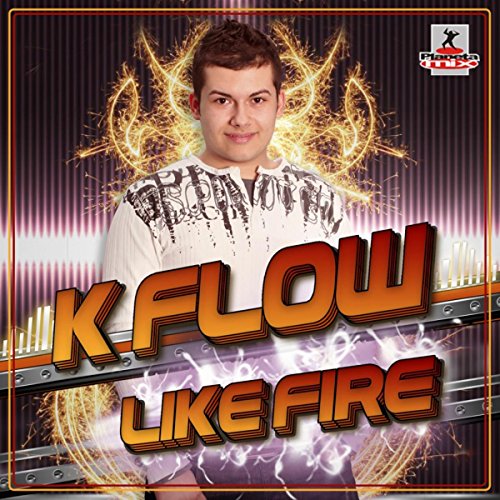 Play Like Fire by K-Flow on Amazon Music