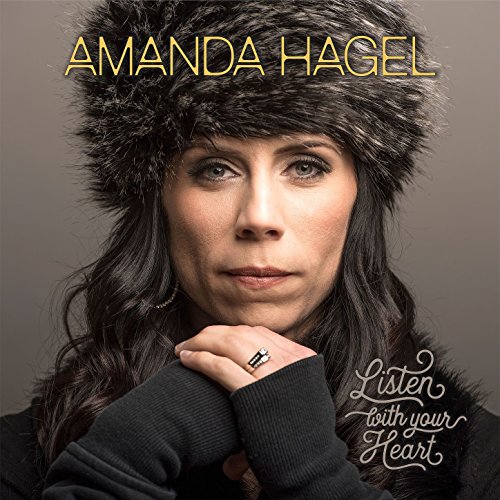 Amazon.com: Listen with Your Heart : Amanda Hagel: Digital Music