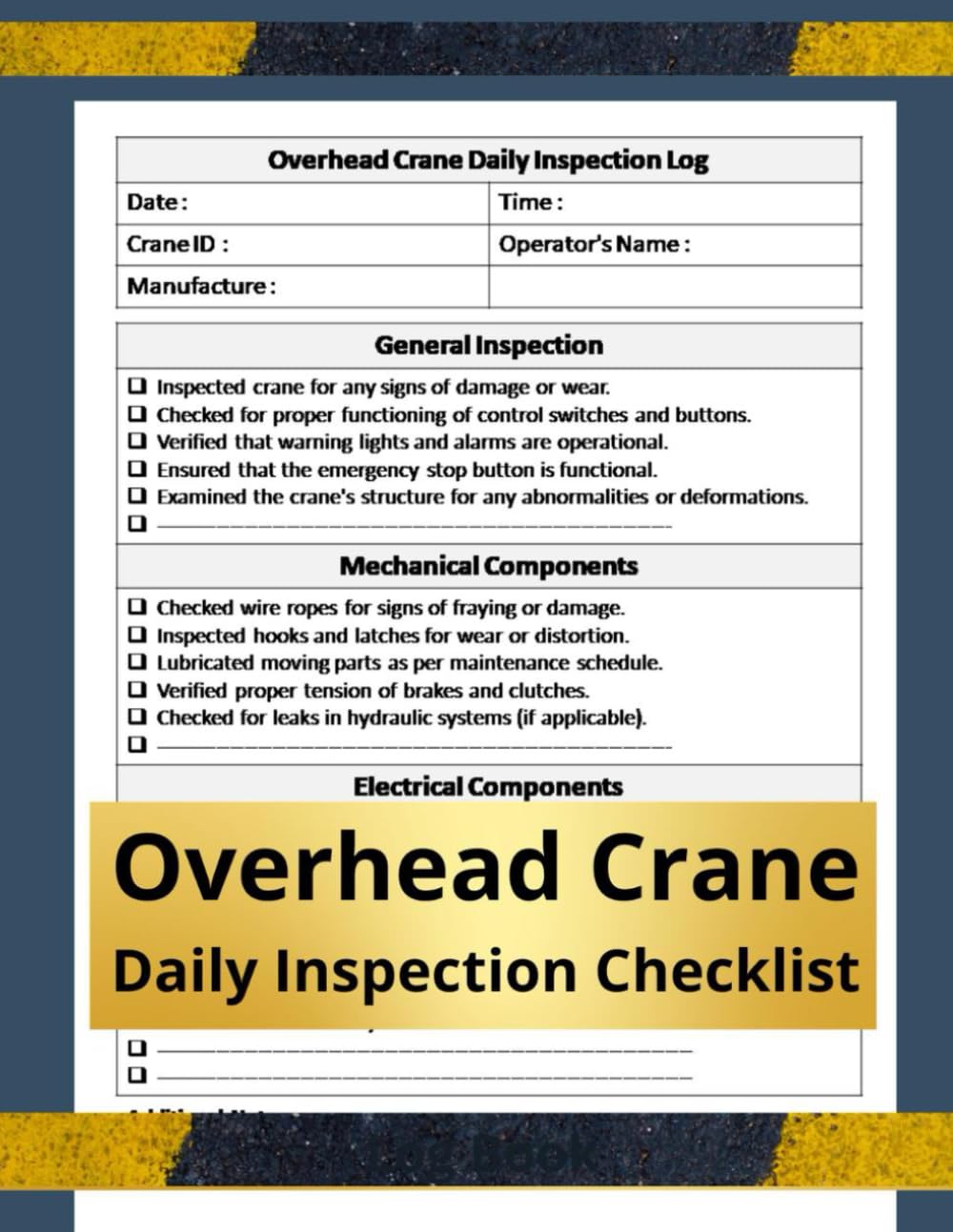 Overhead Crane Daily Inspection Checklist Log Book: Ensuring Safety and ...
