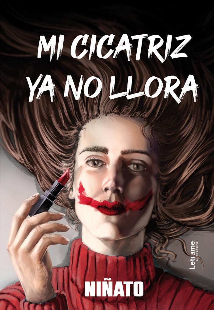 Mi cicatriz ya no llora (Spanish Edition): ., Niñato: 9788410688414 ...