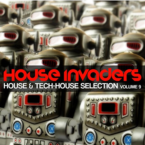 Play House Invaders, Vol. 9 (House & Tech House Selection) by VARIOUS ...